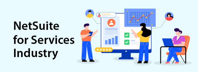 NetSuite ERP for Services Industry Ensures Robust and Simplified Accounting – NetSuite ...